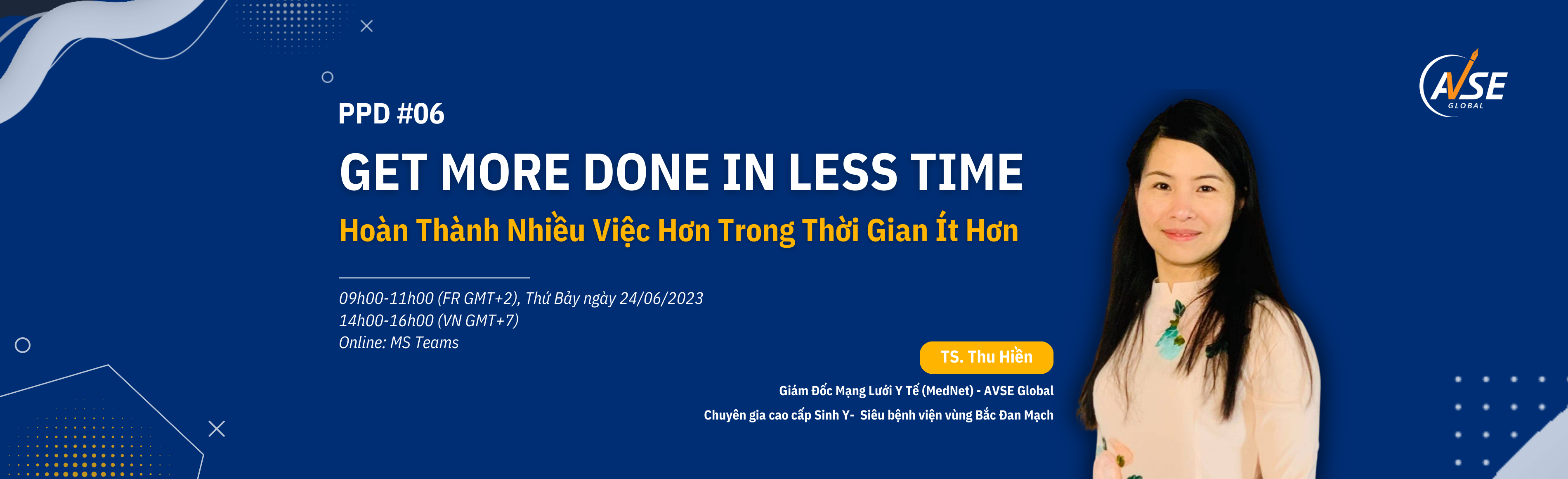 [Personal & Professional Development Series] PPD #06: Get More Done In Less Time- Hoàn Thành ...